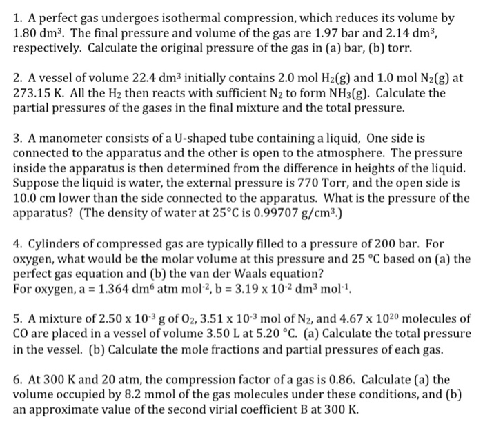 Solved 1. A perfect gas undergoes isothermal compression, | Chegg.com