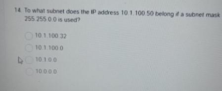 Solved To what subnet does the IP address 101,100.50 ﻿belong | Chegg.com