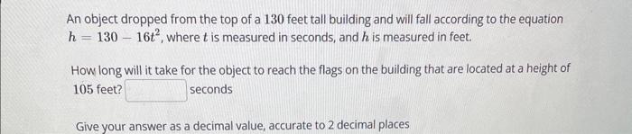 Solved An object dropped from the top of a 130 feet tall | Chegg.com