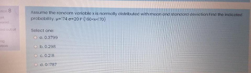 Solved stion 8 Assume the random variable xis normally | Chegg.com