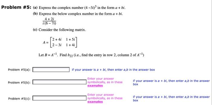 Solved Problem #5: (a) Express the complex number (4 -30)3 | Chegg.com