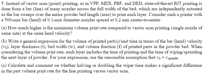Solved Instead of vector scan (point) ﻿printing, as in VPP, | Chegg.com
