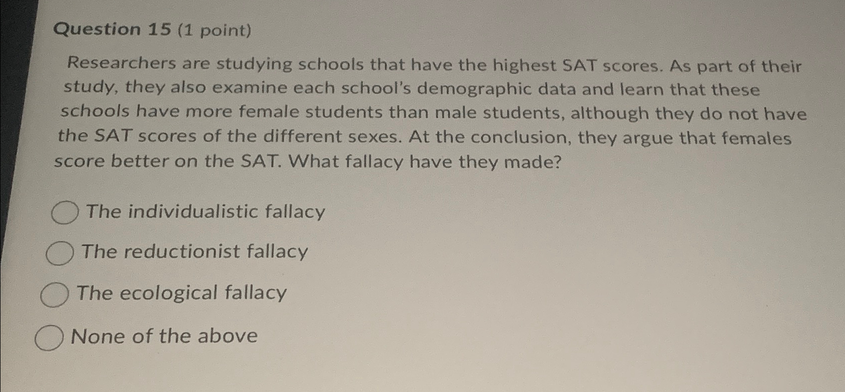 Solved Question 15 (1 ﻿point)Researchers are studying | Chegg.com