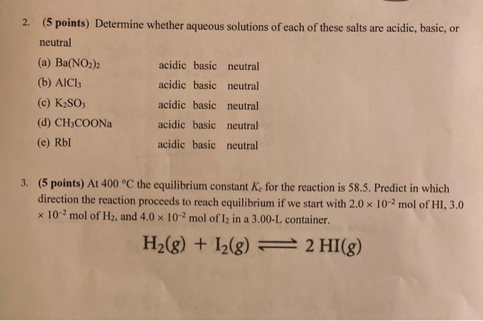 Solved 2. (5 points) Determine whether aqueous solutions of | Chegg.com