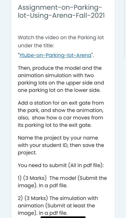 Solved Assignment-on-Parking- lot-Using-Arena-Fall-2021 | Chegg.com