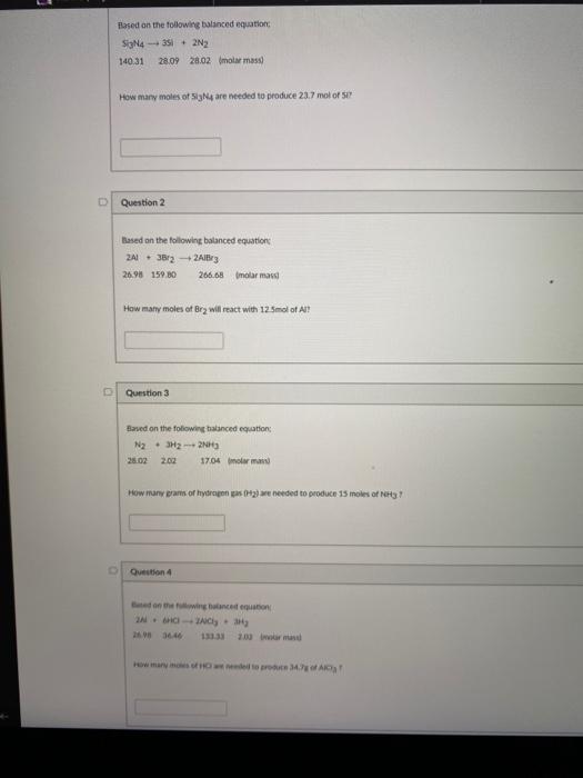 Solved Based on the following balanced equation Siga-3 + 2N2 | Chegg.com