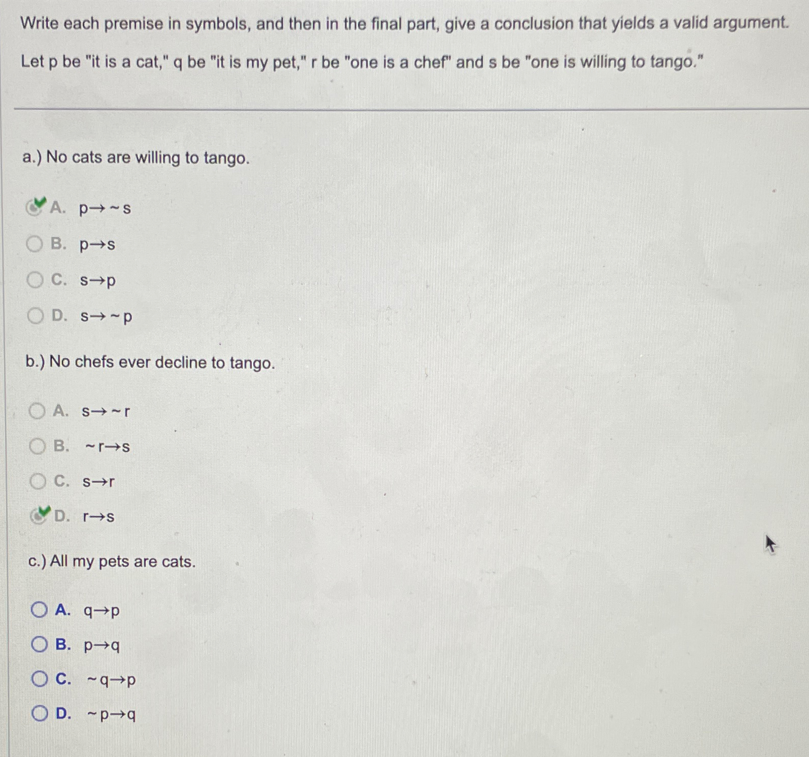 Solved Write each premise in symbols, and then in the final | Chegg.com