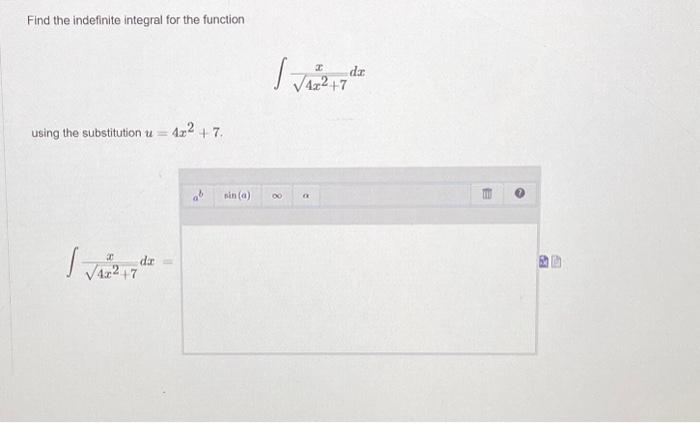 Solved Find the indefinite integral for the function | Chegg.com