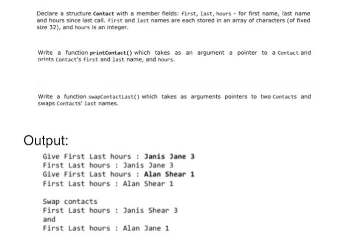 Solved (C programming) Declare a structure Contact() with a | Chegg.com