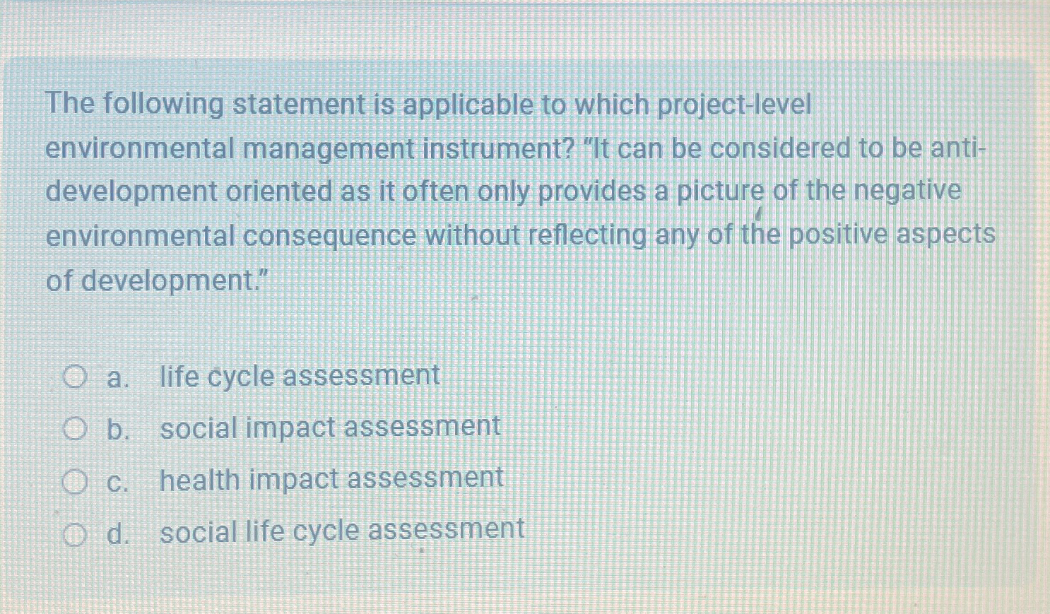 Solved The following statement is applicable to which | Chegg.com