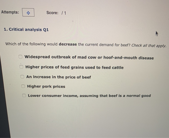Solved Attempts: Score: / 1 1. Critical analysis Q1 Which of | Chegg.com Solved Attempts: Score: / 1 1. Critical analysis Q1 Which of | Chegg.com