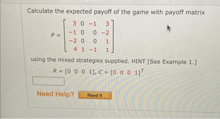 Solved Calculate the expected payoff of the game with payoff | Chegg.com