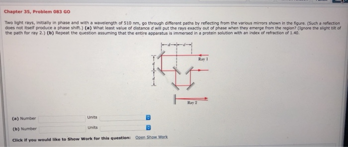 Solved Chapter 35, Problem 083 GO Two light rays, initially | Chegg.com