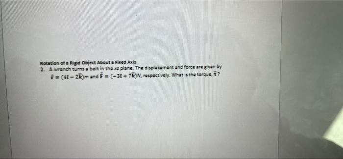 Solved Rotation of a Rigid Object About a Fixed Axis 2. A | Chegg.com