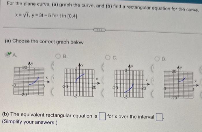 Solved For the plane curve, (a) graph the curve, and (b) | Chegg.com