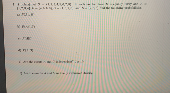Solved 1. (8 points) Let S - {1,2,3,4,5,6,7,8). If each | Chegg.com