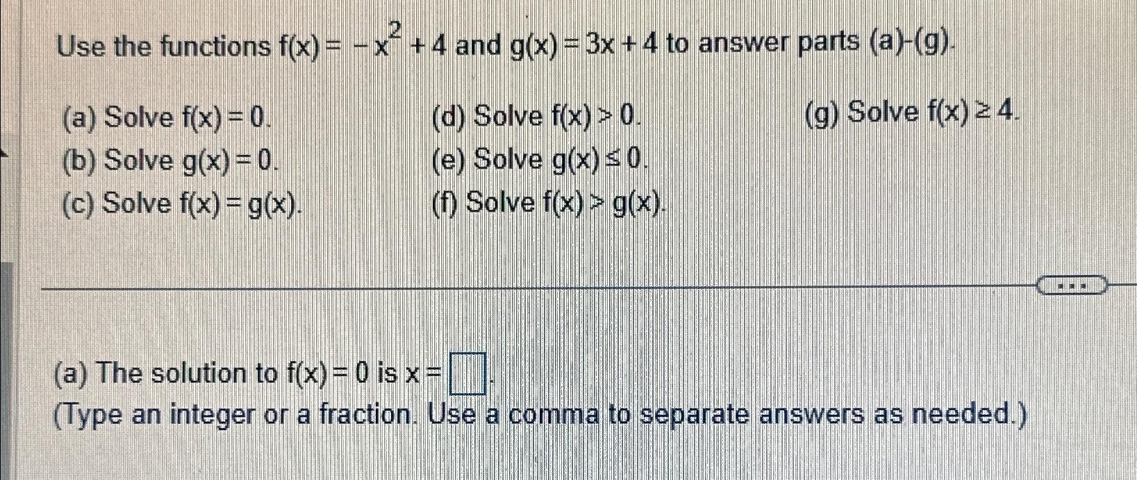 Solved Use the functions f(x)=-x2+4 ﻿and g(x)=3x+4 ﻿to | Chegg.com