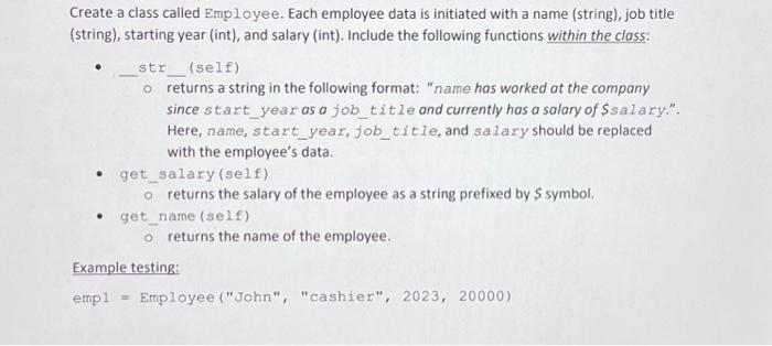 Create a class called Employee. Each employee data is | Chegg.com