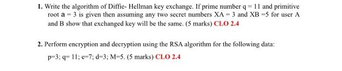 Solved 1. Write the algorithm of Diffie- Hellman key | Chegg.com