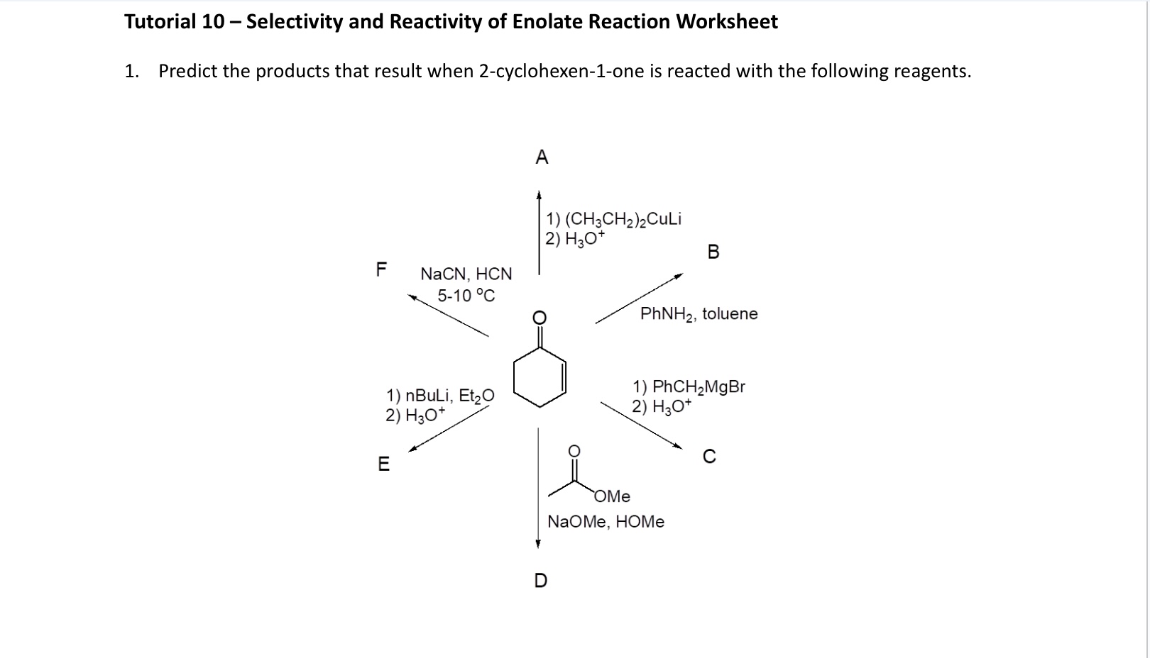 Solved Tutorial 10 - ﻿Selectivity and Reactivity of Enolate | Chegg.com