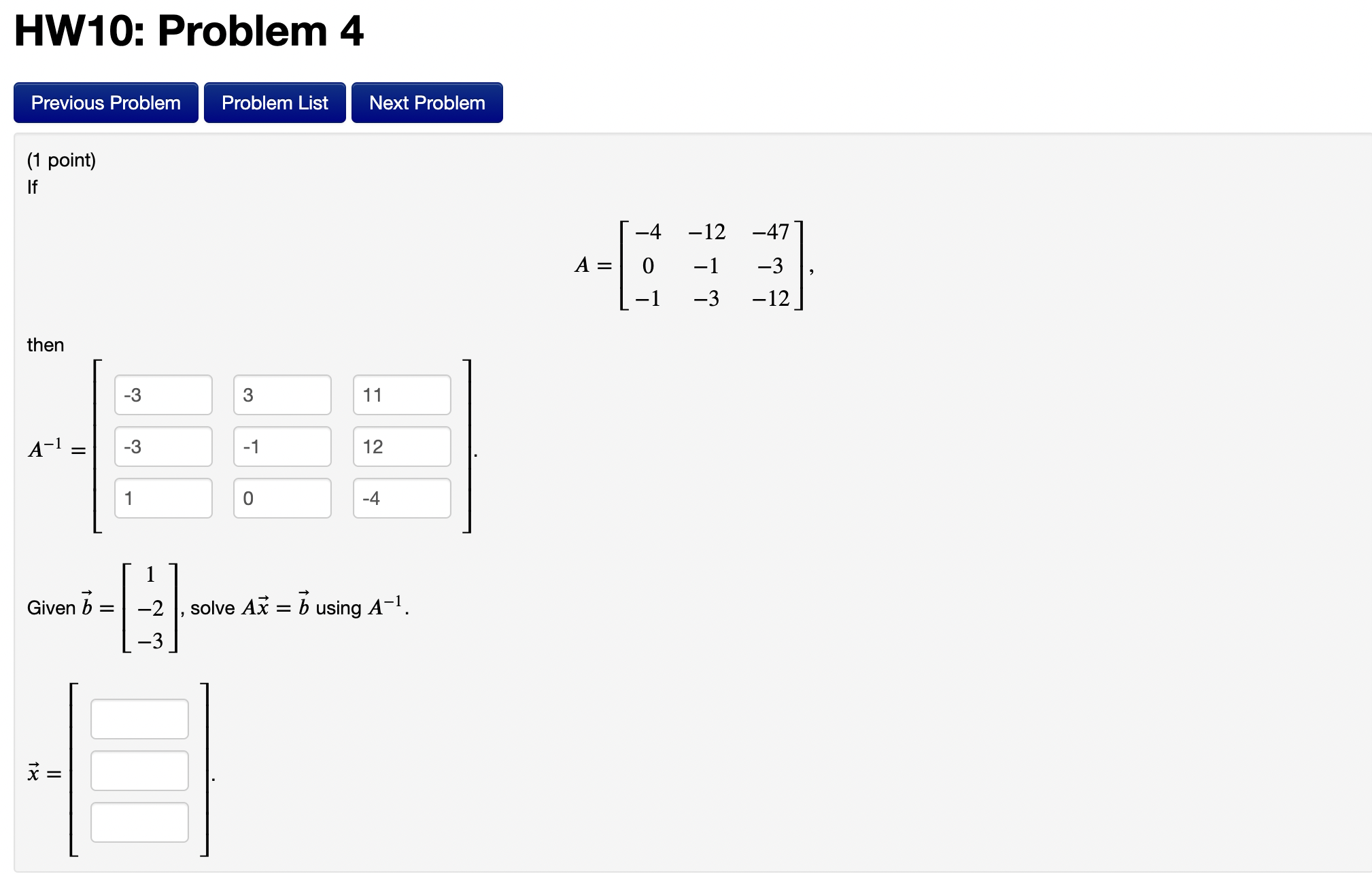 Solved If A=[-4-12-470-1-3-1-3-12] ﻿thenGiven (b)=[1-2-3], | Chegg.com