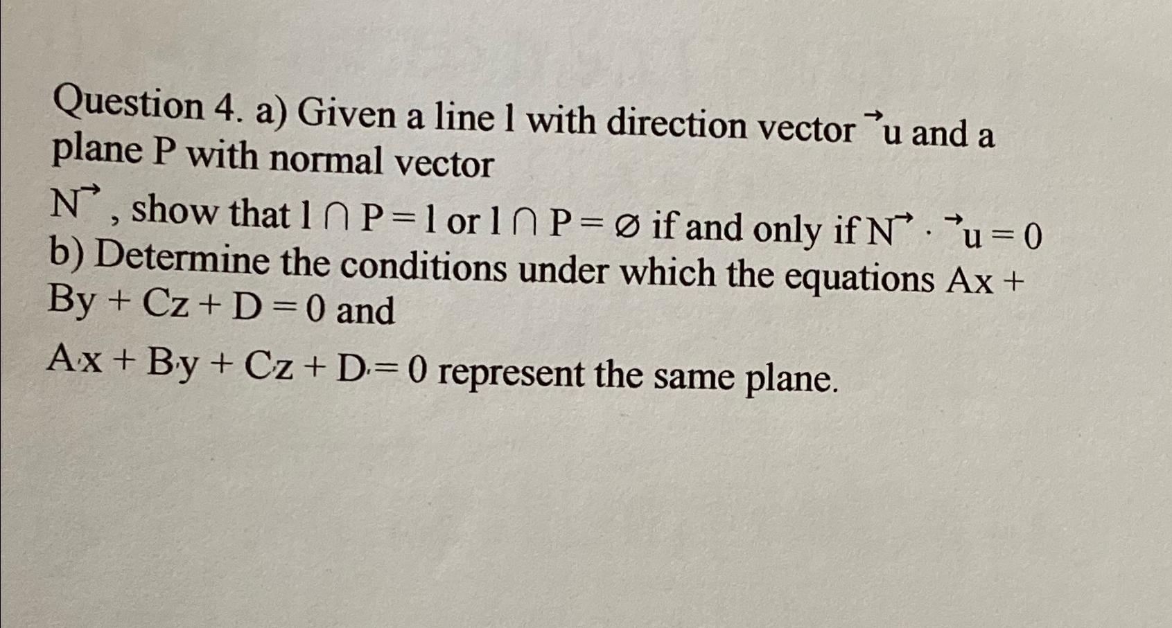 Solved Question 4. ﻿a) ﻿Given a line 1 ﻿with direction | Chegg.com