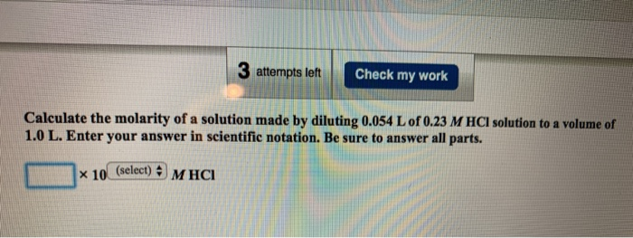 Solved 3 attempts left Check my work Calculate the molarity | Chegg.com
