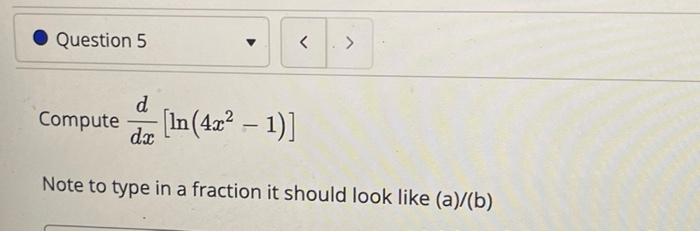 Solved dxd[ln(2x+4)]Let f(x)=2ln(7x) f′(x)= | Chegg.com