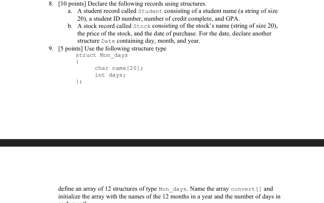 Solved [10 ﻿points] ﻿Declare the following records using | Chegg.com