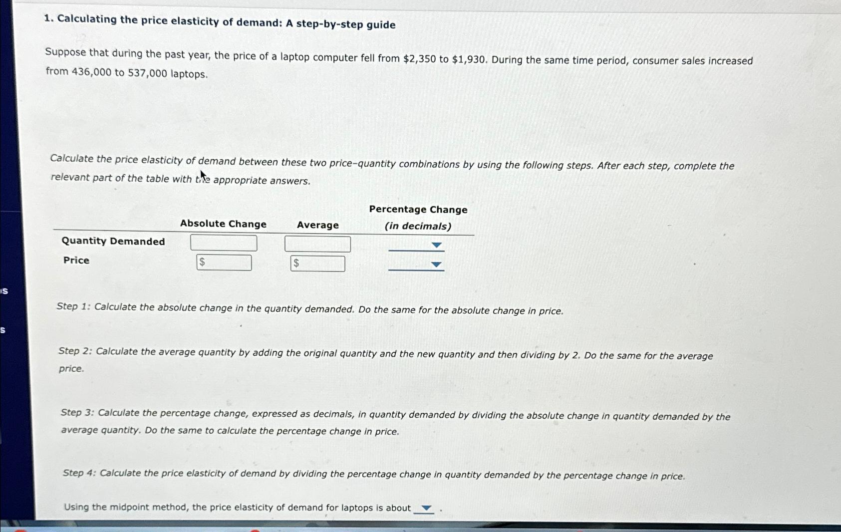 Solved Calculating the price elasticity of demand: A | Chegg.com