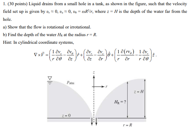 Solved 1. ( 30 points) Liquid drains from a small hole in a | Chegg.com