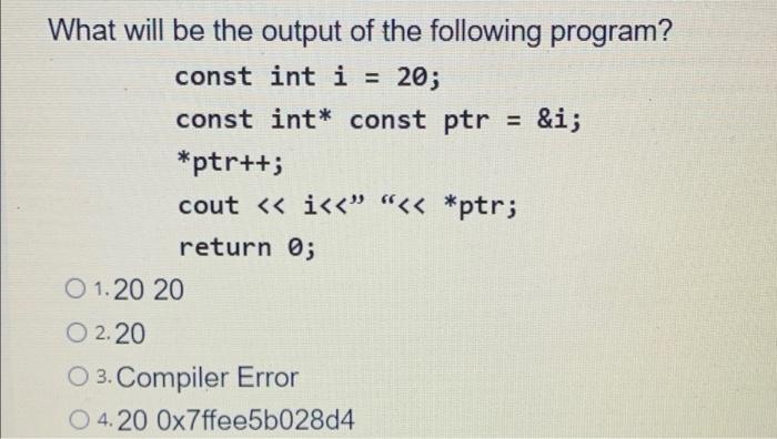 Solved What will be the output of the following program? | Chegg.com
