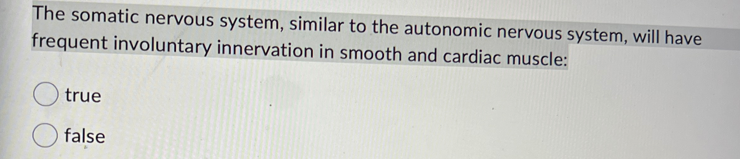 Solved The somatic nervous system, similar to the autonomic | Chegg.com
