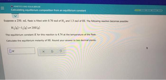 Solved O KINETICS AND EQUILIBRIUM Calculating equilibrium | Chegg.com