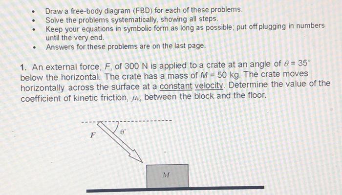 Solved Draw a free-body diagram (FBD) for each of these | Chegg.com