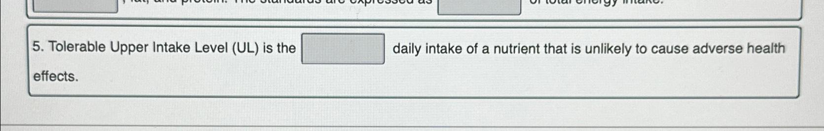 Solved Tolerable Upper Intake Level (UL) ﻿is the daily | Chegg.com