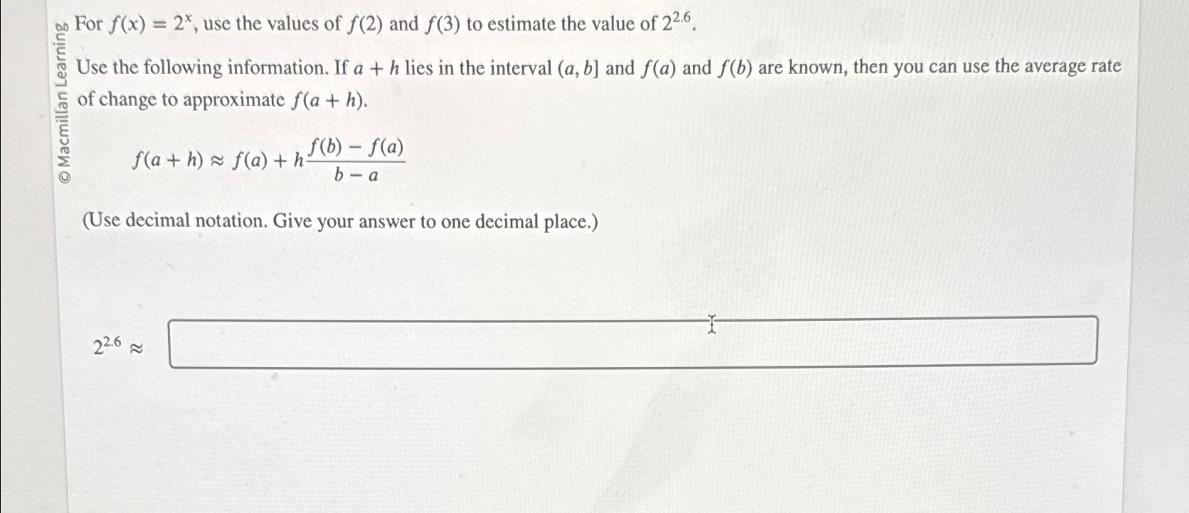 Solved ao For f(x)=2x, ﻿use the values of f(2) ﻿and f(3) ﻿to | Chegg.com