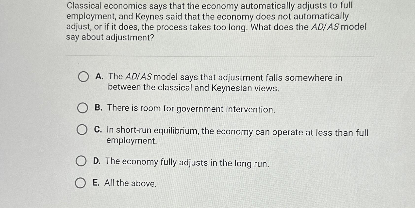 Solved Classical economics says that the economy | Chegg.com