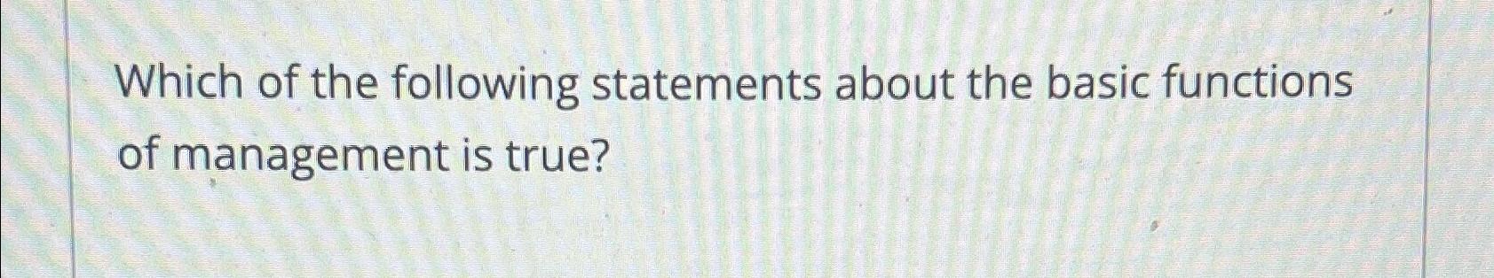 Solved Which of the following statements about the basic | Chegg.com