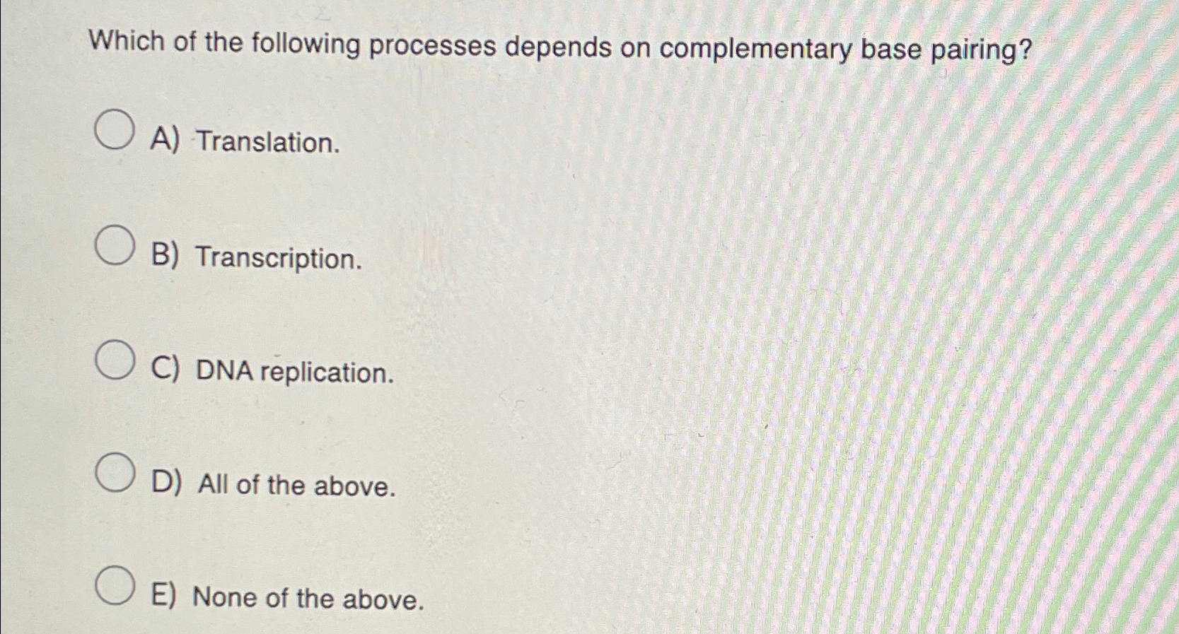Solved Which of the following processes depends on | Chegg.com