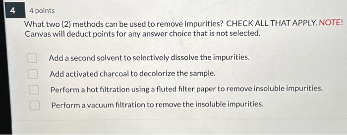 What two (2) methods can be used to remove | Chegg.com