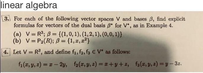 Solved linear algebra 3. For each of the following vector | Chegg.com
