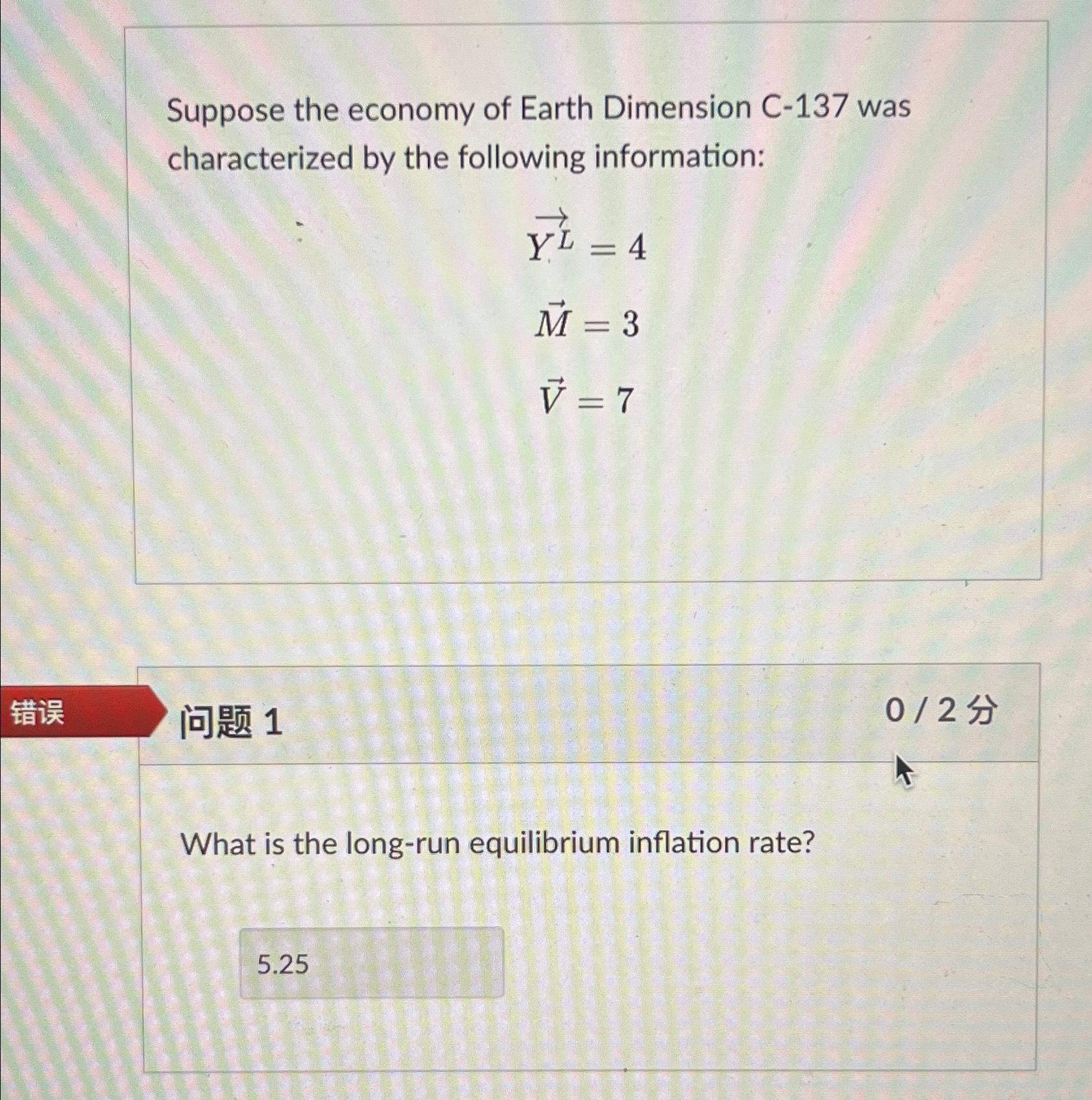 Solved Suppose the economy of Earth Dimension C-137 ﻿was | Chegg.com