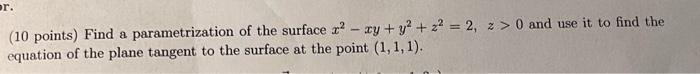 (10 points) Find a parametrization of the surface | Chegg.com