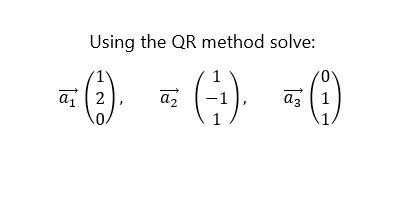 Solved Using the QR method solve: | Chegg.com
