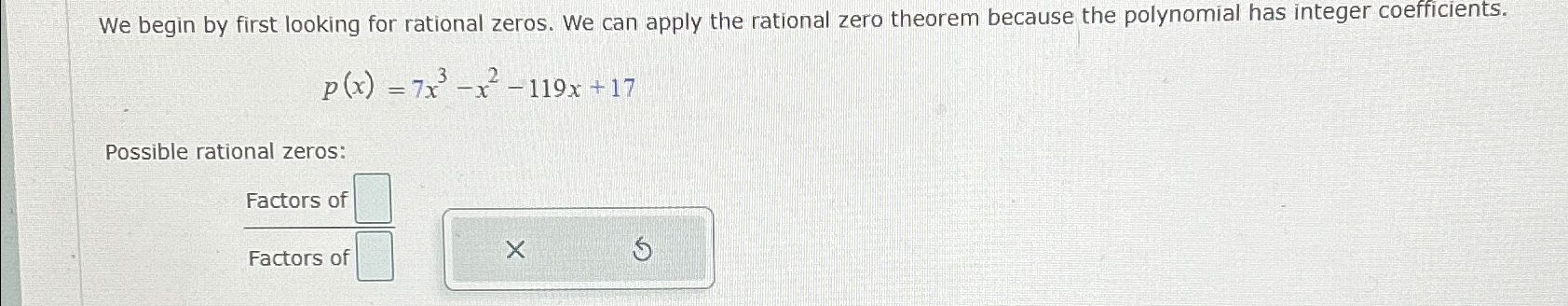 Solved We begin by first looking for rational zeros. We can | Chegg.com