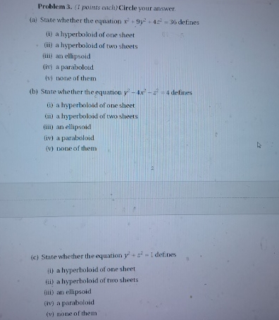 Solved Problem 3. ( 1 ﻿points each) ﻿Circle your answer.(a) | Chegg.com
