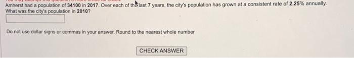 Solved Amherst had a population of 34100 in 2017 . Over each | Chegg.com
