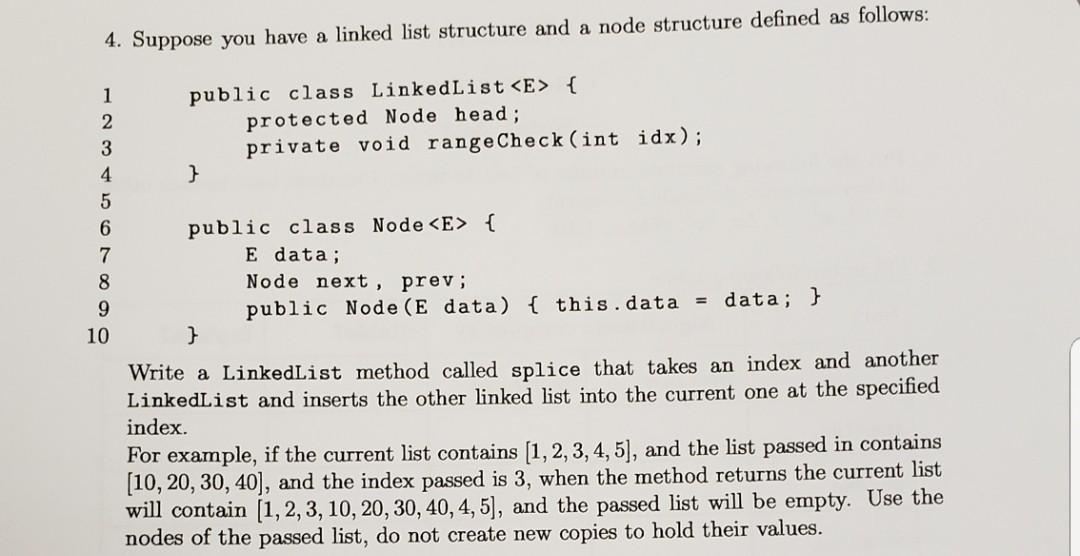 Solved 4. Suppose you have a linked list structure and a | Chegg.com