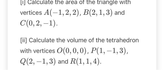 Solved [1] Calculate the area of the triangle with vertices | Chegg.com
